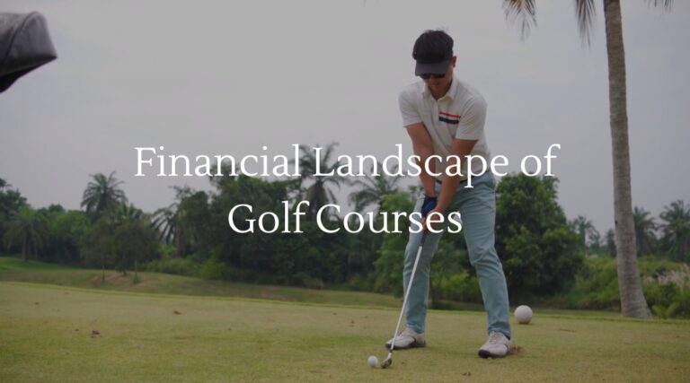 Beyond the Green: How Much Profit Do Golf Courses Make? - Highland ...